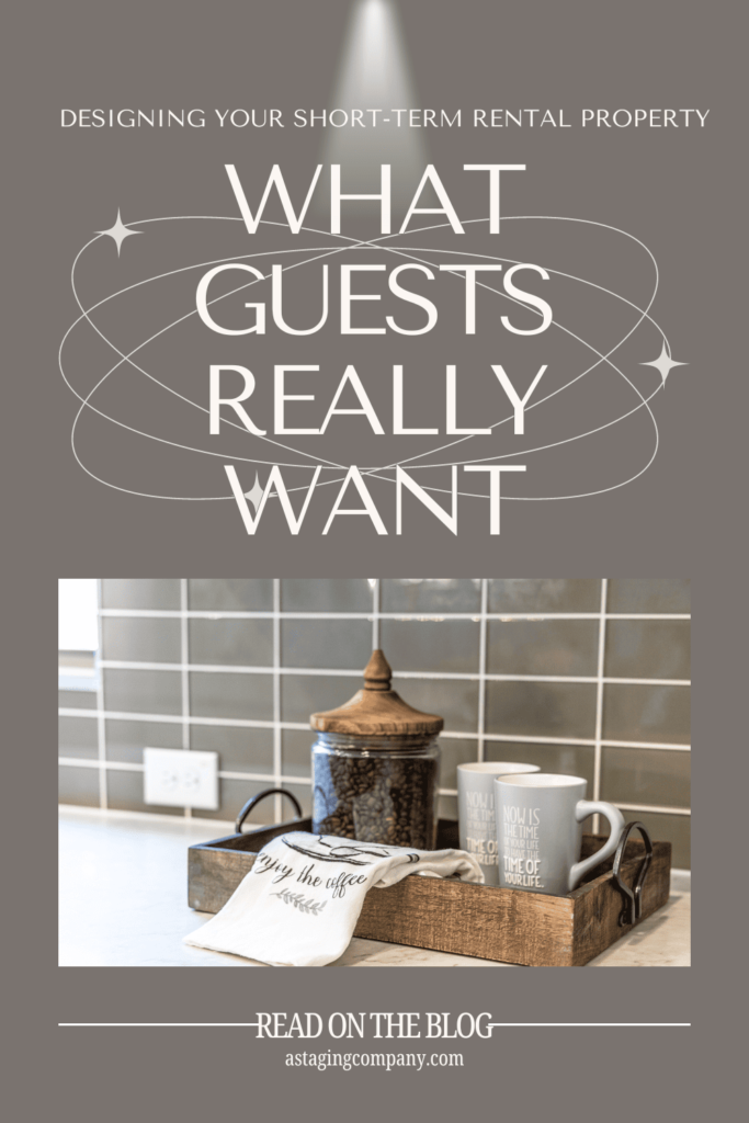 Impress Guests with These Four Essential Short-Term Rental Design ...